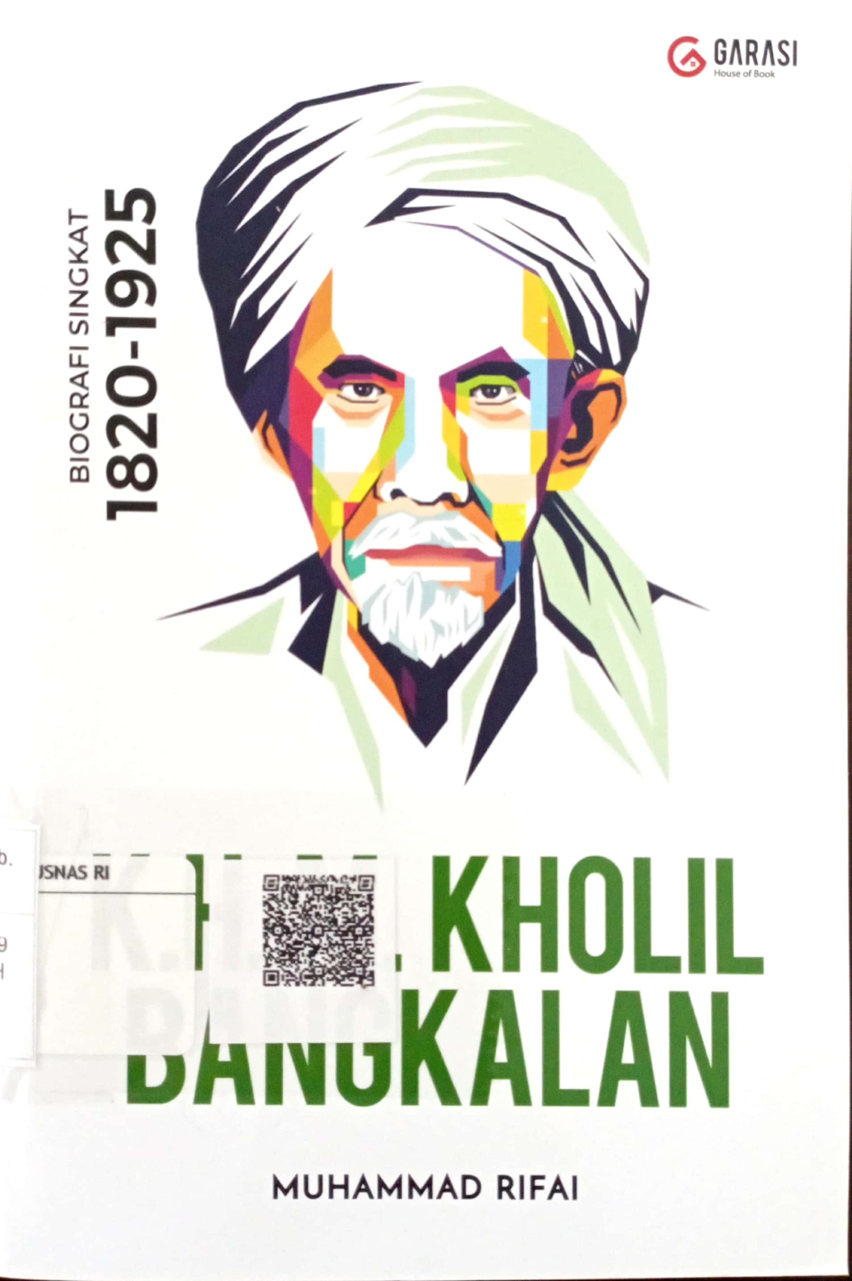 K.H Kholil Bangkalan (Biografi Singkat 1820-1925) – Dinas Kearsipan dan Perpustakaan Kabupaten ...
